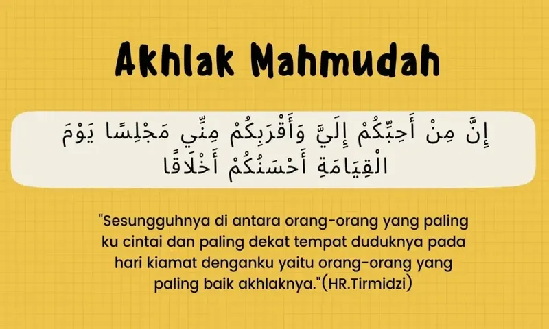 20 Contoh Akhlak Mahmudah, Lengkap Penjelasan, Dalil dan Ciri-Cirinya