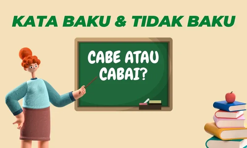 50 Contoh Kata Baku dan Tidak Baku Beserta Keterangannya