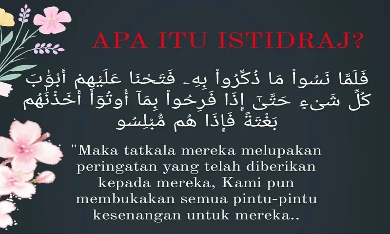 Istidraj Adalah Azab Berbalut Kebahagiaan, Kenali Tanda dan Bahayanya ...