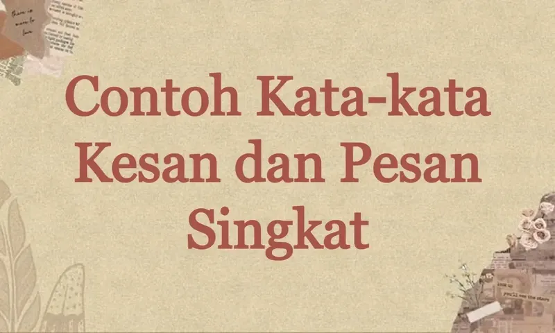 Kumpulan Kata-kata Kesan dan Pesan Singkat: Sekolah, Guru, Lucu, Teman ...