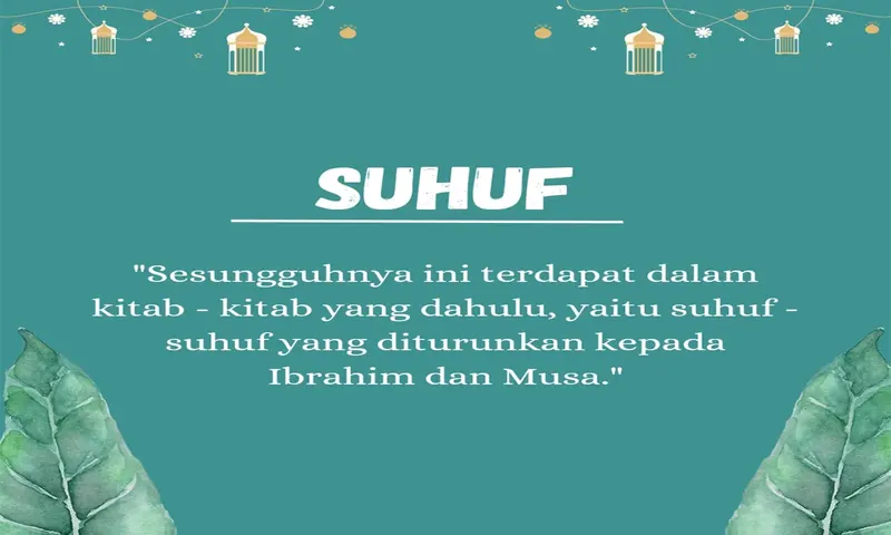 Pengertian Suhuf dalam Islam, Lengkap dengan Nabi-nabi yang Menerimanya